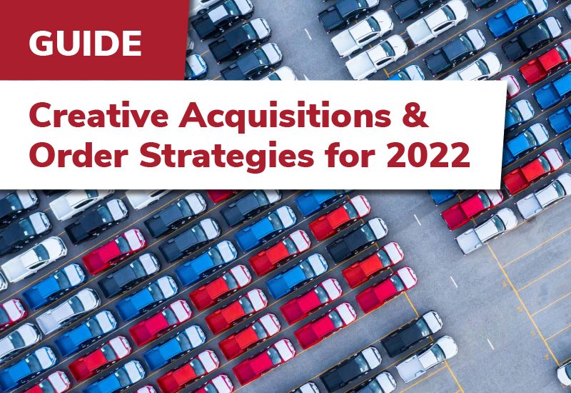 Creative Acquisitions & Order Strategies for 2022 | Merchants Fleet